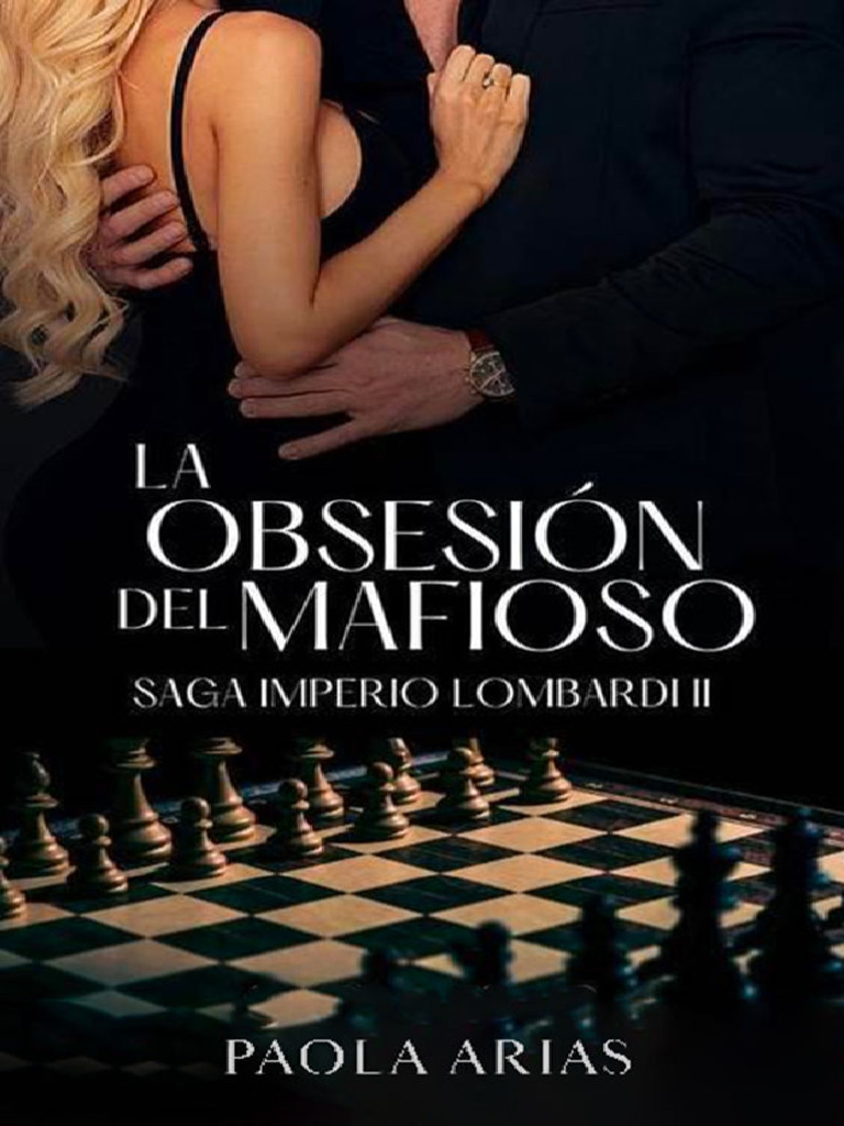 02 - La Obsesión Del Mafioso - Paola Arias | PDF