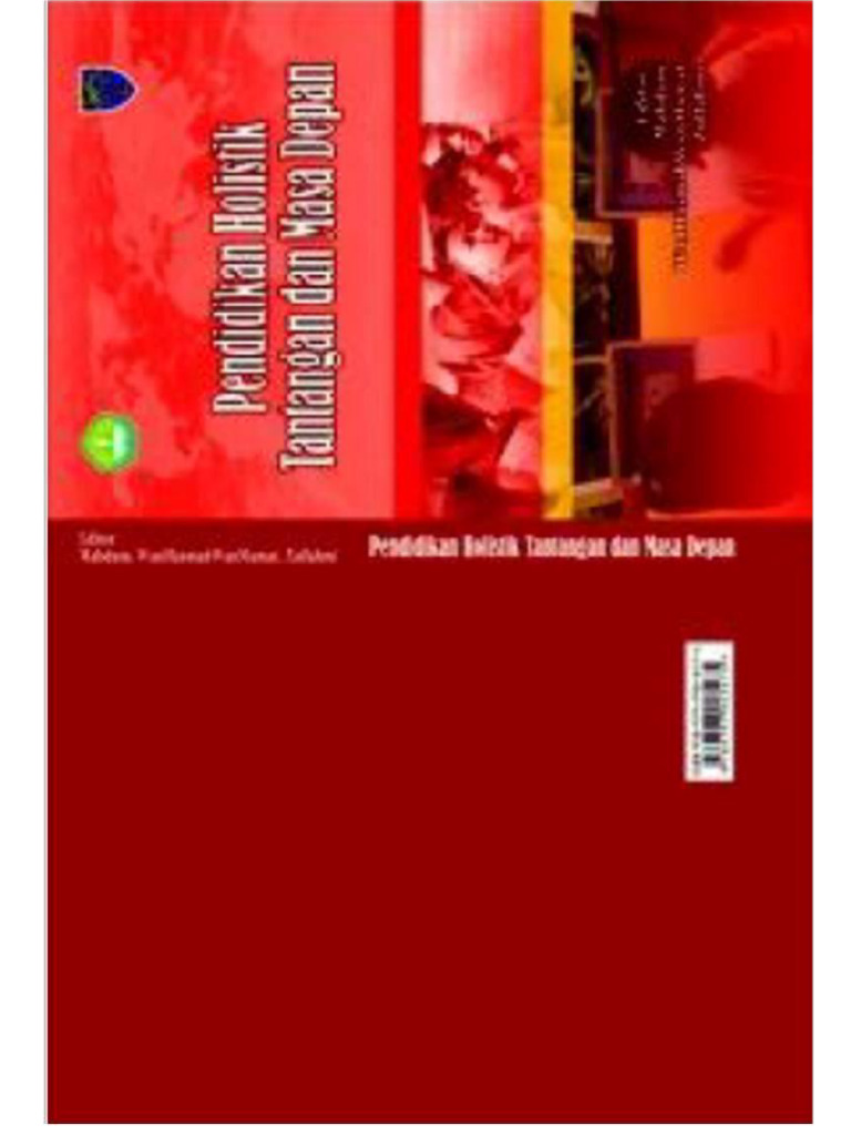 Pendidikan Holistik Tentangan Dan Masa Depan | PDF