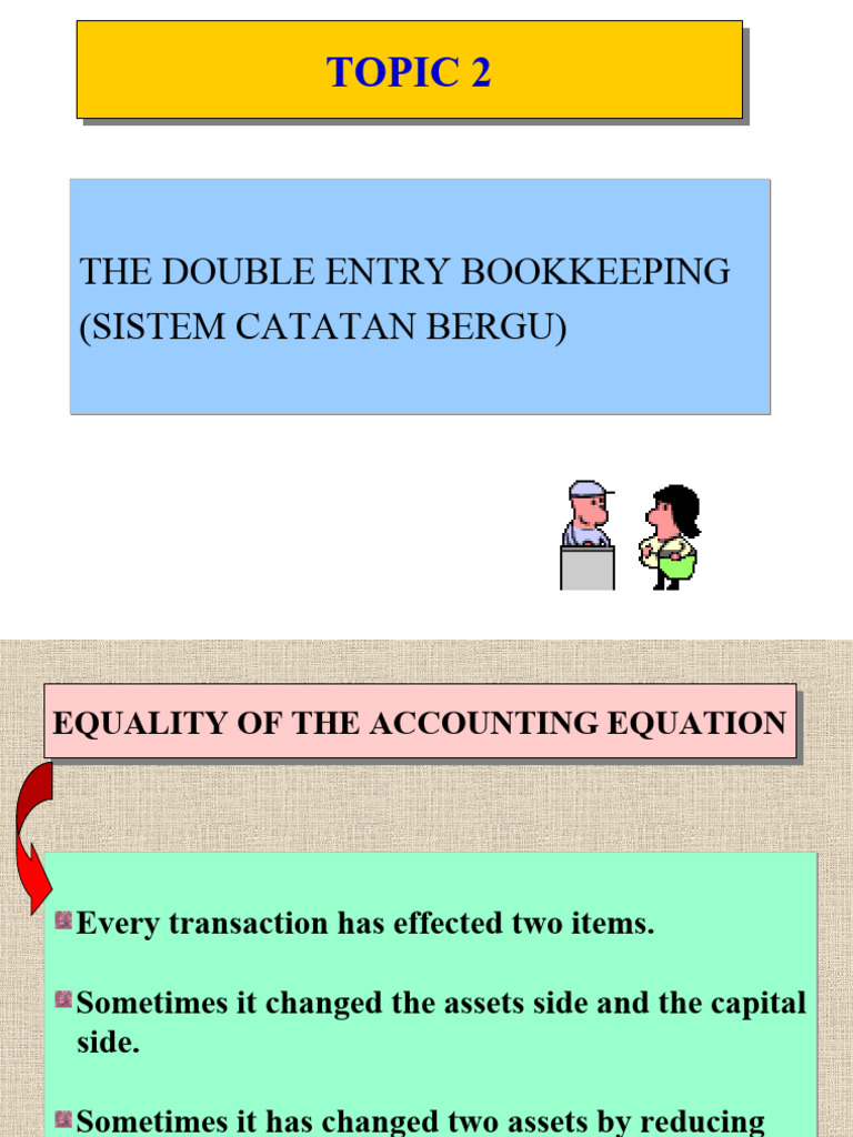 Topic 2-The Double Entry System | PDF | Debits And Credits | Expense