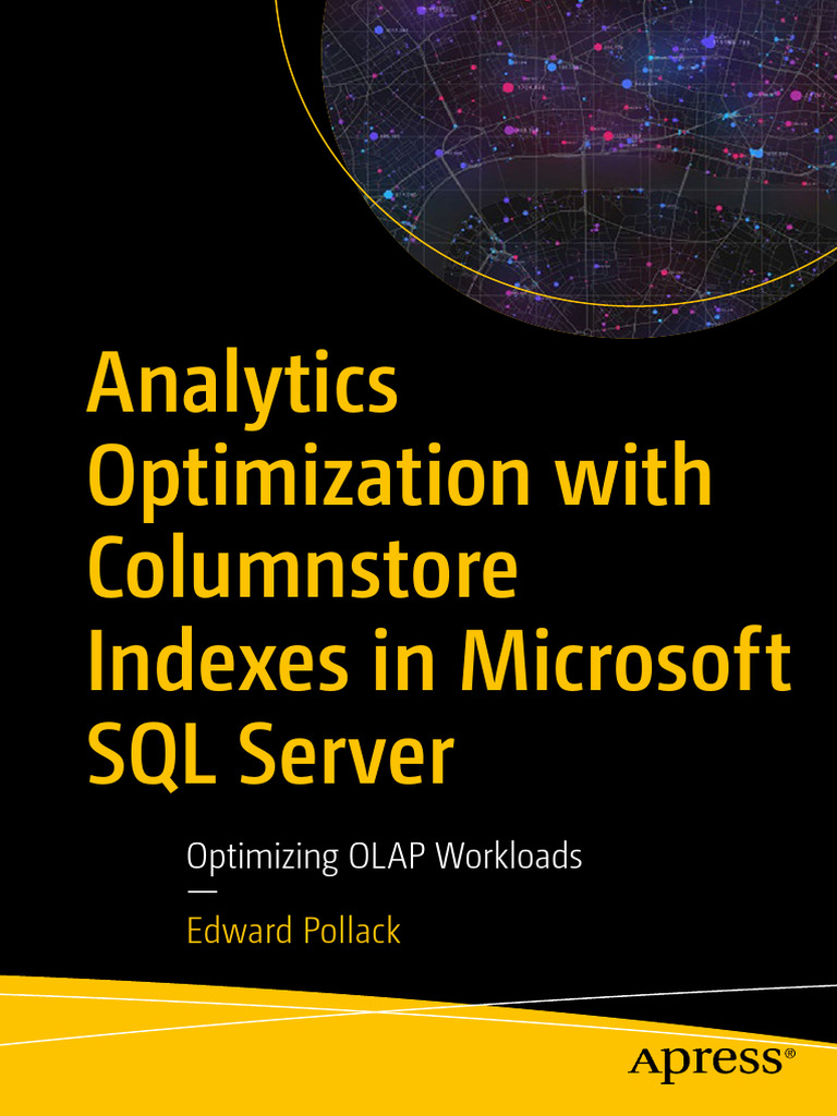 Analytics Optimization With Columnstore Indexes in Microsoft SQL Server | PDF | Data Warehouse ...