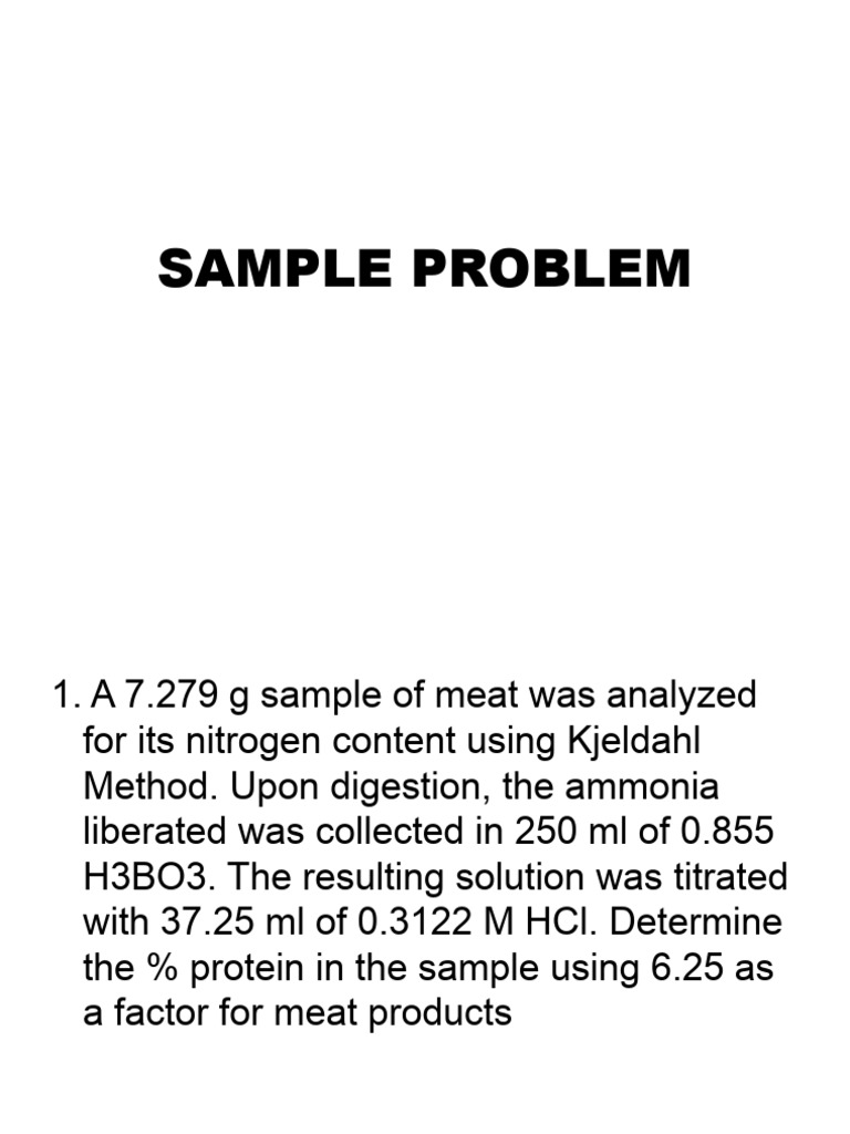 Sample Problem - Kjeldahl Method | PDF Sample Problem - Kjeldahl Method | PDF