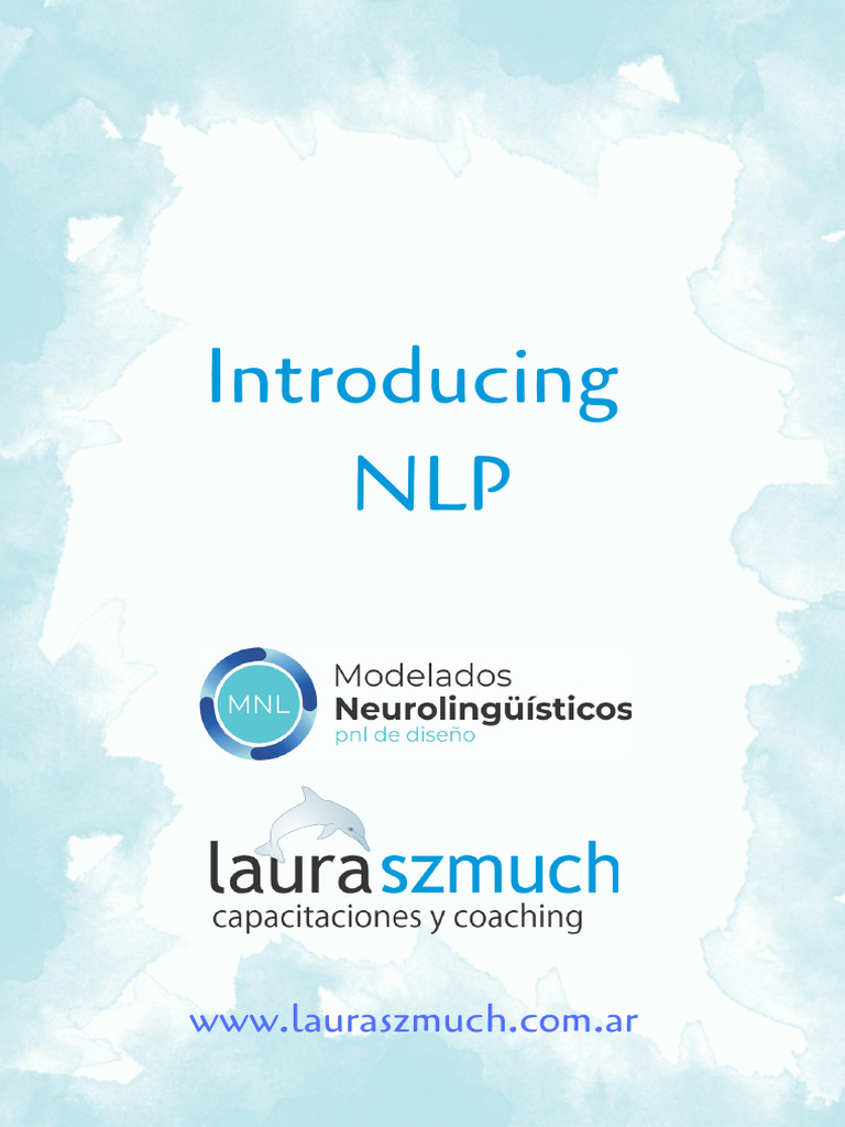 Introducing NLP by Laura Szmuch | PDF | Neuro Linguistic Programming | Psychology
