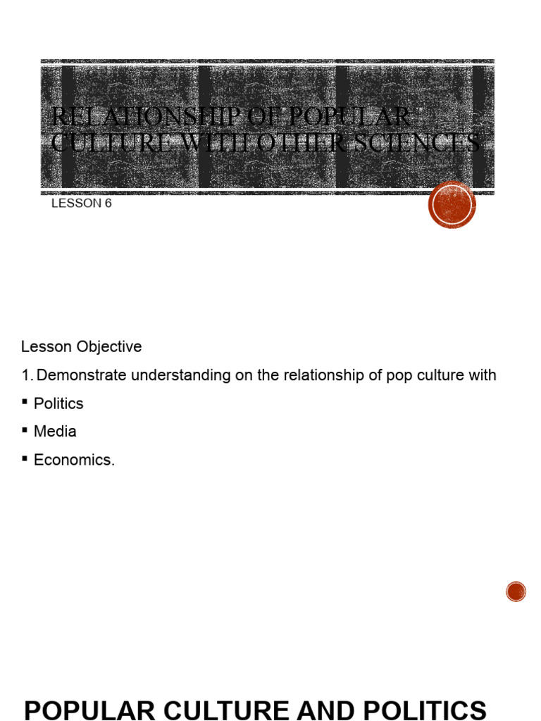 Popular Culture's Impact on Politics and Economics | PDF | Popular ...