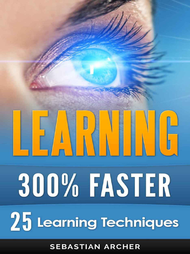 Como Aprender 300% Mais Rápido 25 Técnicas de Aprendizado Acelerado ...