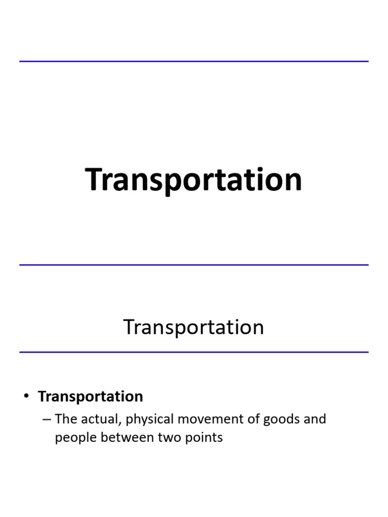 TOPIC 8 - Transportation | PDF | Cargo | Transport