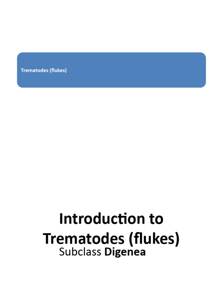 Unit 5. Trematodes (Flukes).Pptx | PDF | Biology | Zoology