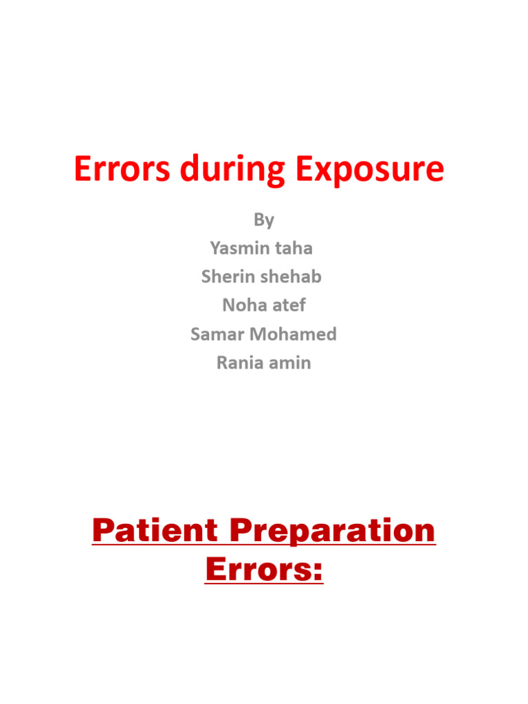 Errors During Exposure | PDF | Anatomical Terms Of Location | Tooth