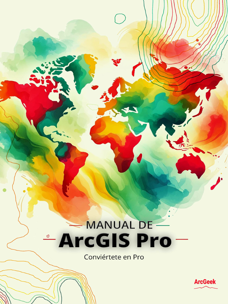 Manual de ArcGIS Pro | PDF | Sistema de información geográfica ...