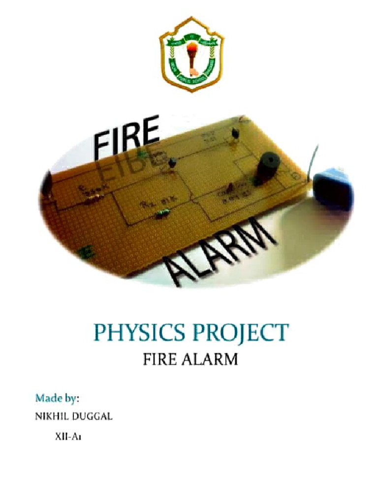 Fire Alarm Project for Class 12 Physics | PDF