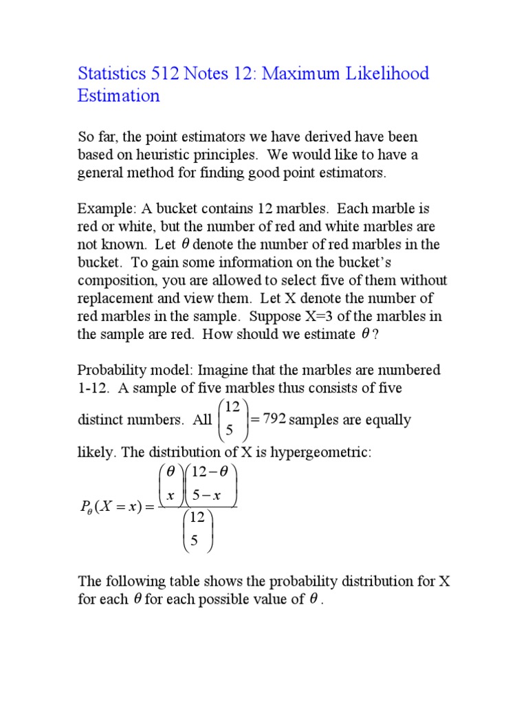 Statistics 512 Notes 12: Maximum Likelihood Estimation: X X PX X ...
