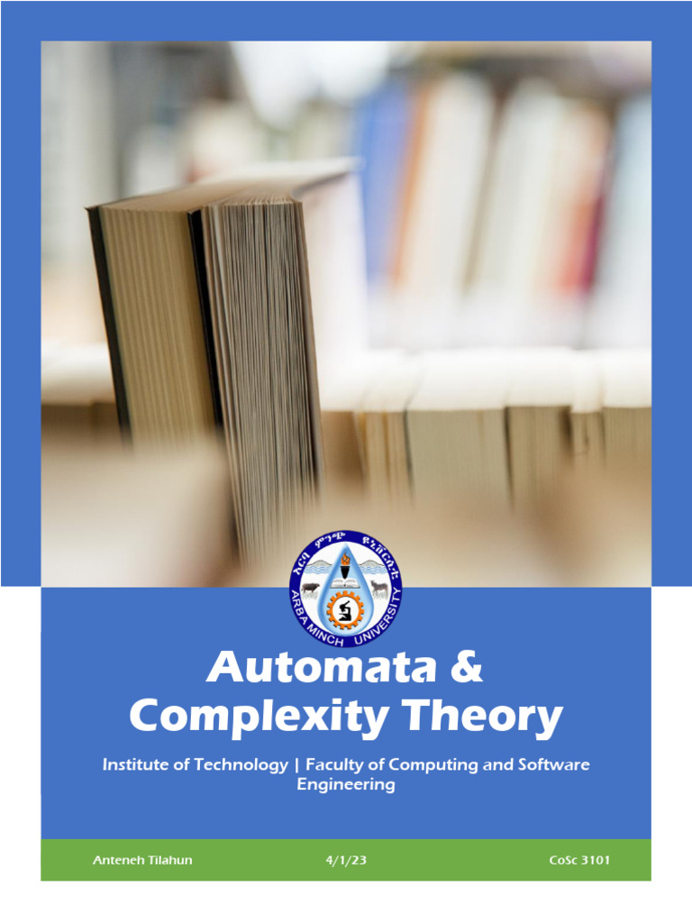 AutomataAndComplexityTheory Notes + Questions + AnswersAnteneh | PDF ... AutomataAndComplexityTheory Notes + Questions + AnswersAnteneh | PDF ...