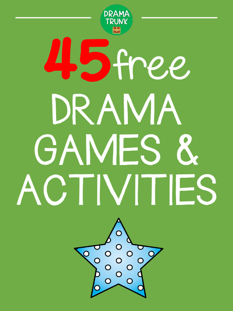 45 Free Drama Games for Kids | PDF | Job Interview | Improvisational ...