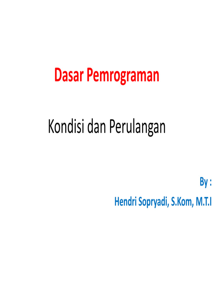 Kondisi & Perulangan C++ | PDF | Metode & Bahan Ajar | Komputer
