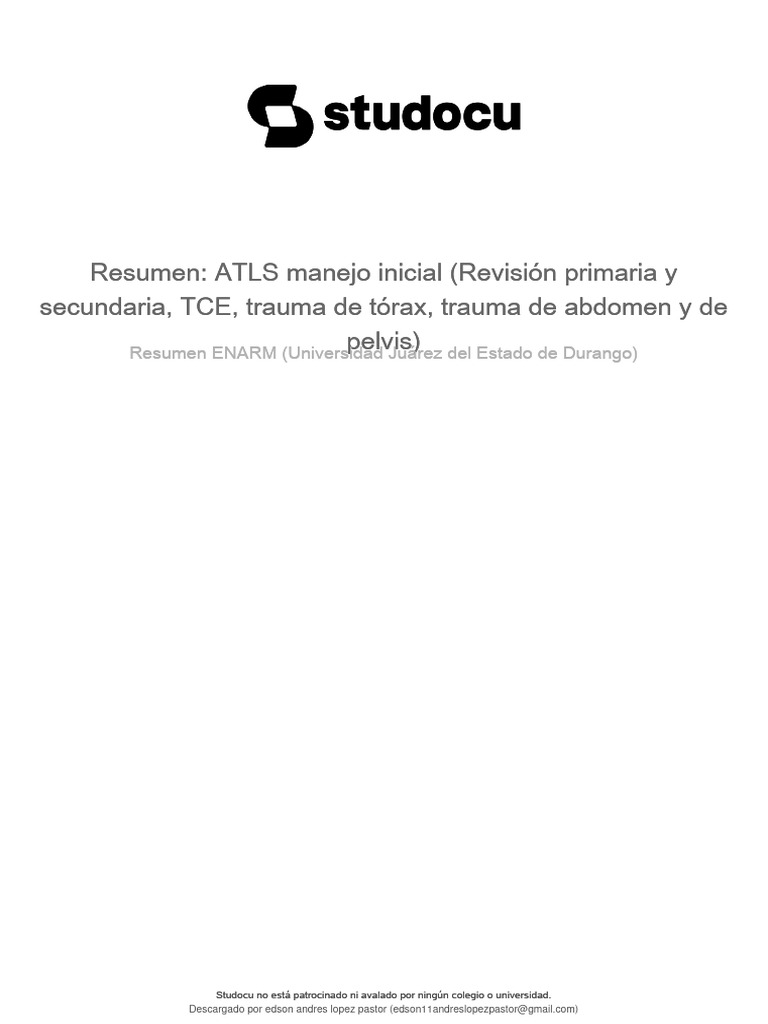 Resumen Atls Manejo Inicial Revision Primaria y Secundaria Tce Trauma ...