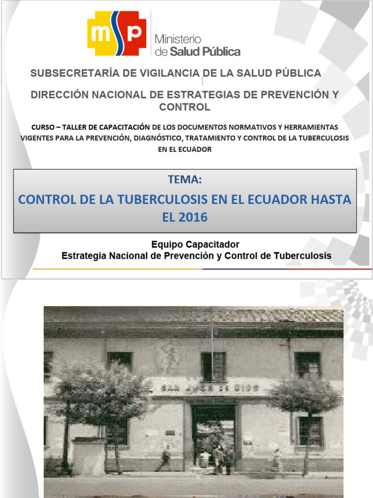TEMA 1 Control de La TB en Ecuador Hasta El 2016 | PDF | Tuberculosis | Salud pública