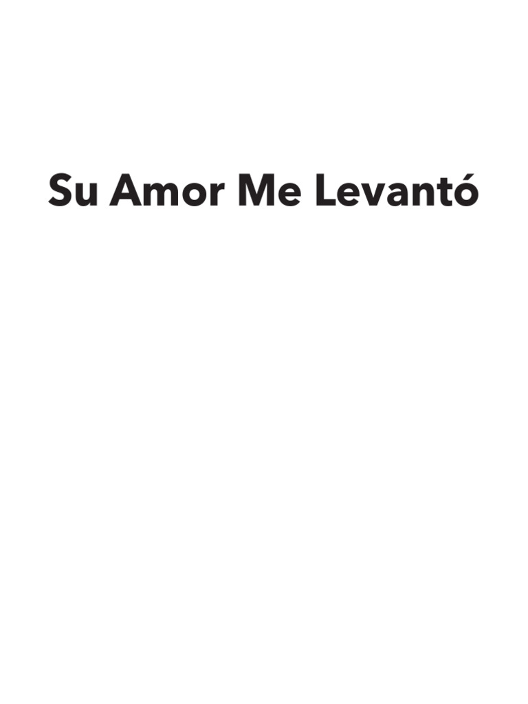 Su Amor Me Levantó | PDF