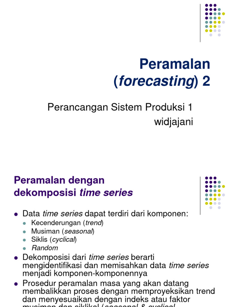 Peramalan Dekomposisi Time Series | PDF | Pengelolaan Keuangan & Uang ...