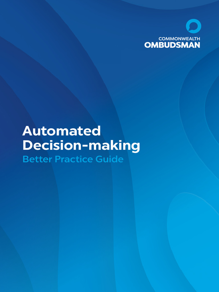 Automated Decision Making Report - Final Australian Best Practice ...