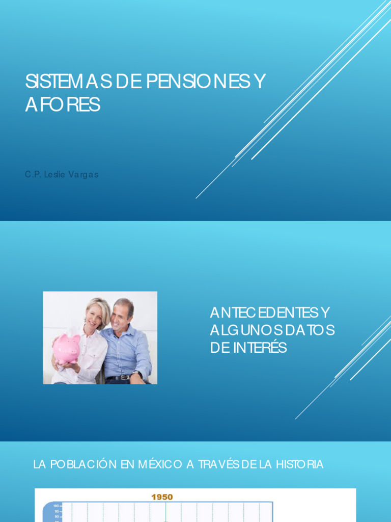 SISTEMAS DE PENSIONES Y AFORES Completa | PDF | Pensión | Desempleo