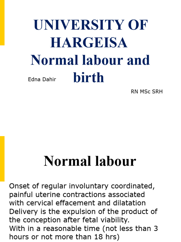 Normal Labour and Birth Uoh | PDF | Childbirth | Vagina