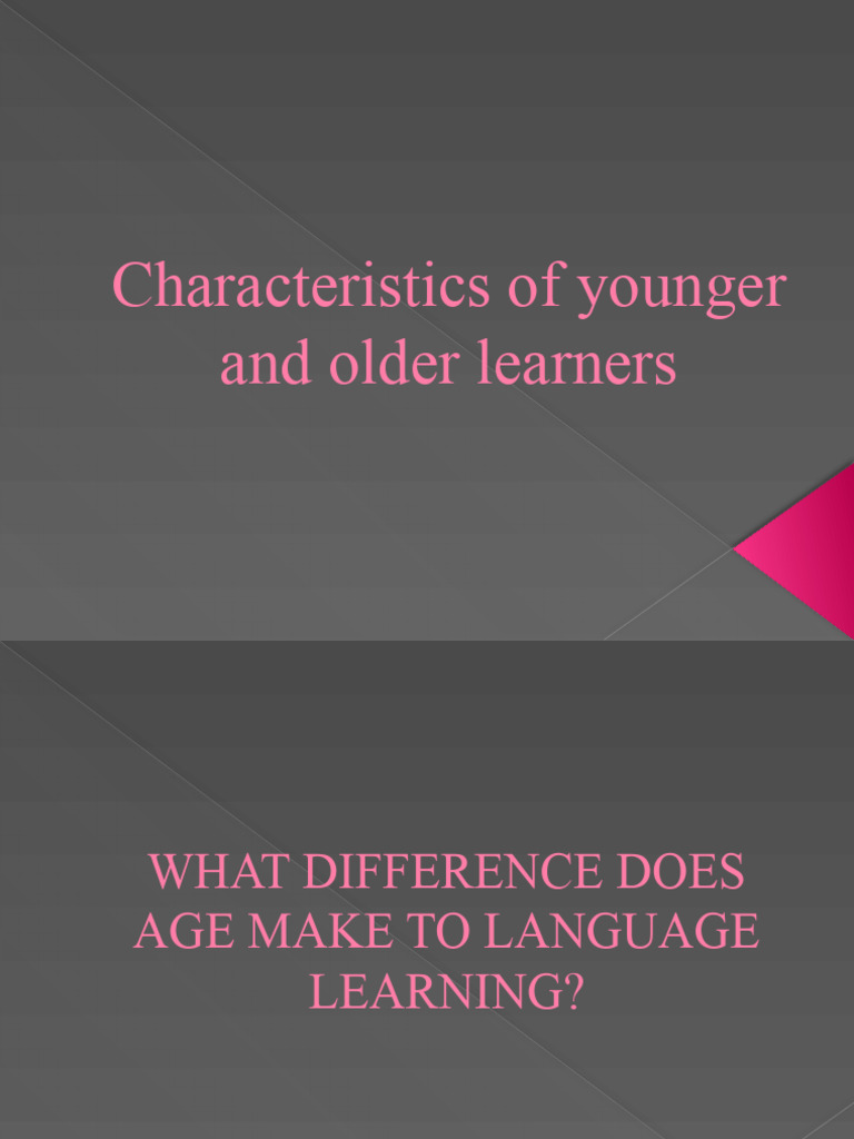 Younger and Older Learners | PDF | Learning | Behavioural Sciences