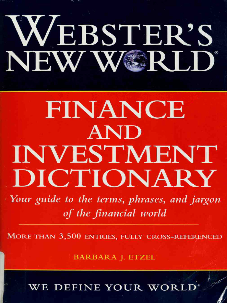 Barbara Etzel - Webster's Finance and Investment Dictionary-Wiley (2003 ...