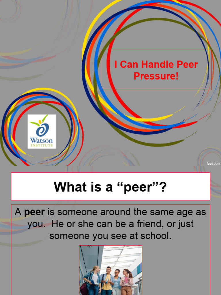 I Can Handle Peer Pressure Power Point Presentation2 | PDF