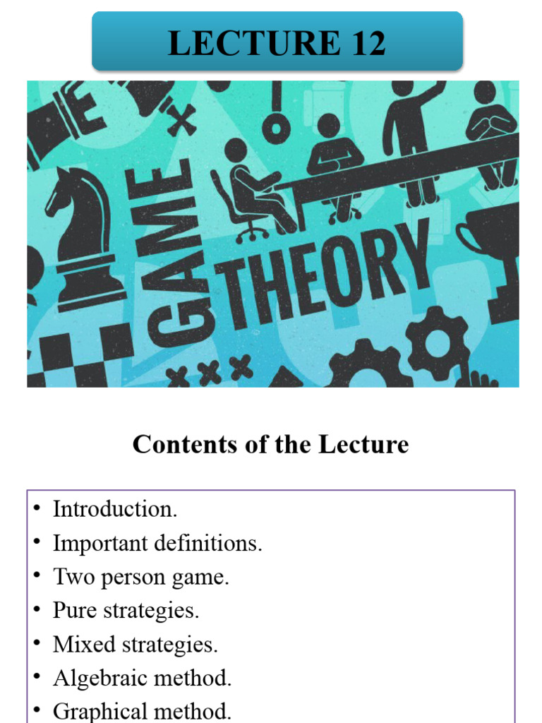 Lecture 12 Game Theory | PDF | Mathematical Analysis | Economics Of ... Lecture 12 Game Theory | PDF | Mathematical Analysis | Economics Of ...
