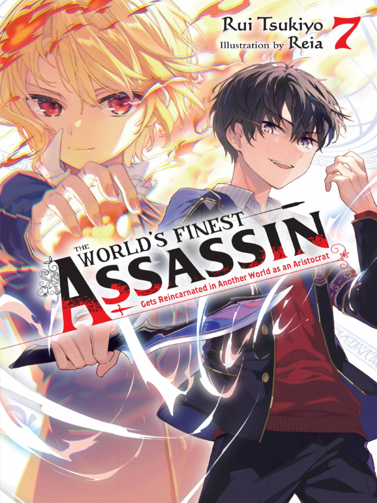 The World's Finest Assassin Gets Reincarnated in Another World As An Aristocrat Vol 7 by Rui ...