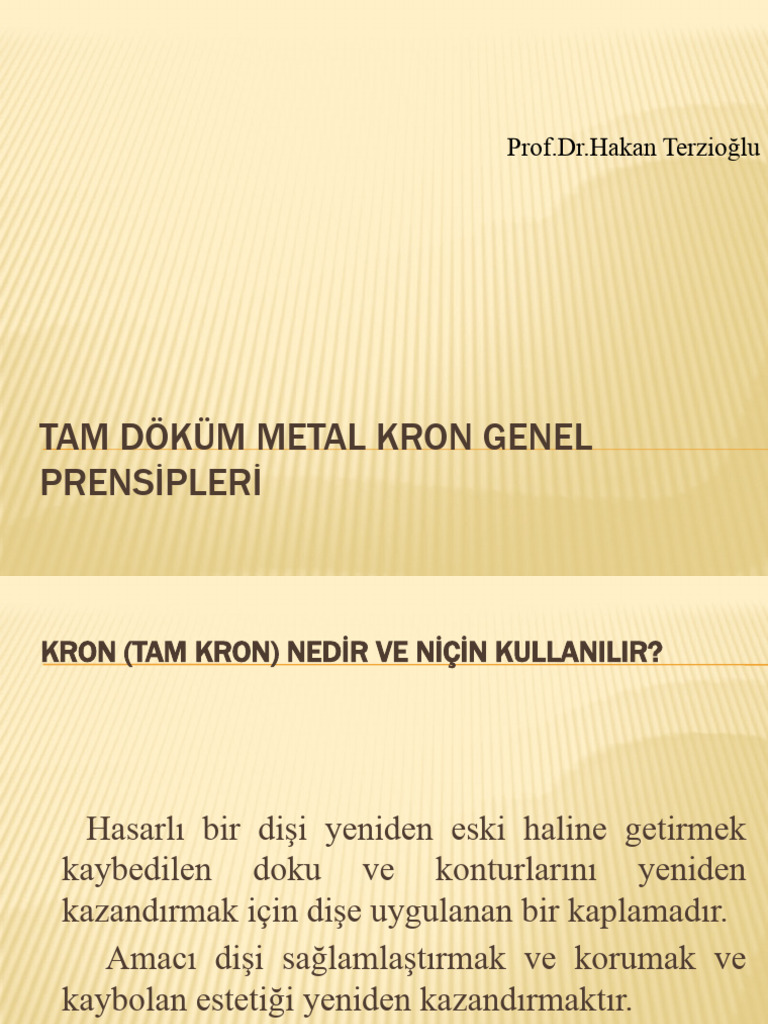 Tam Döküm Metal Kron Genel Prensipleri | PDF