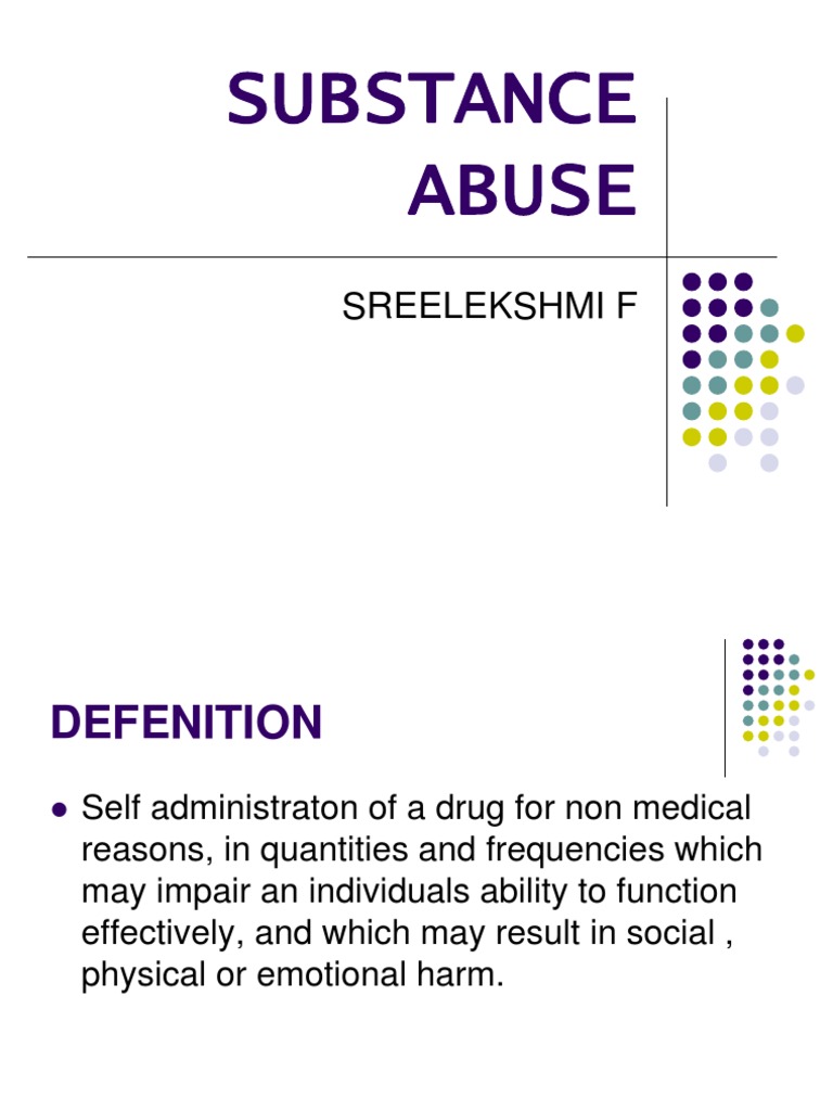 Substance Abuse Sreelekshmi | PDF | Substance Abuse | Substance Dependence