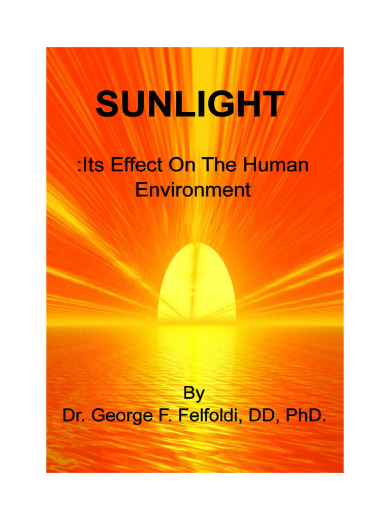2023 - George Felfoldi (eBook-Health) SUNLIGHT, Its Effect On The Human ...