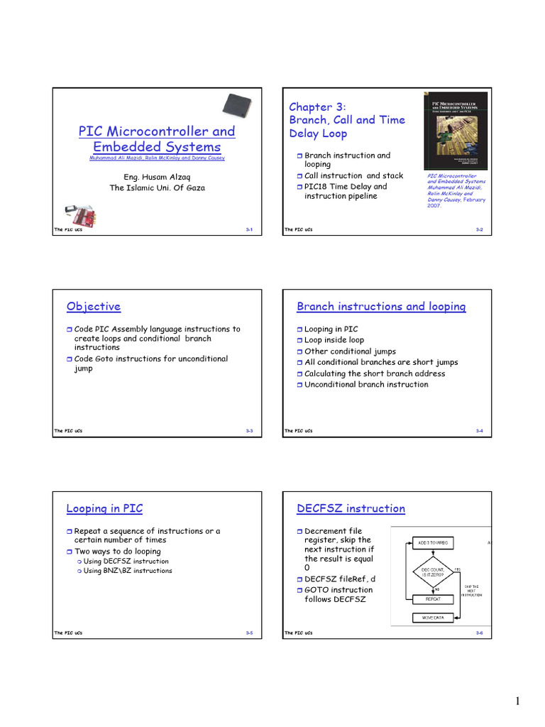 PIC Microcontroller and Embedded Systems Muhammad Ali Mazidi, Rolin McKinlay and Danny Causey ...