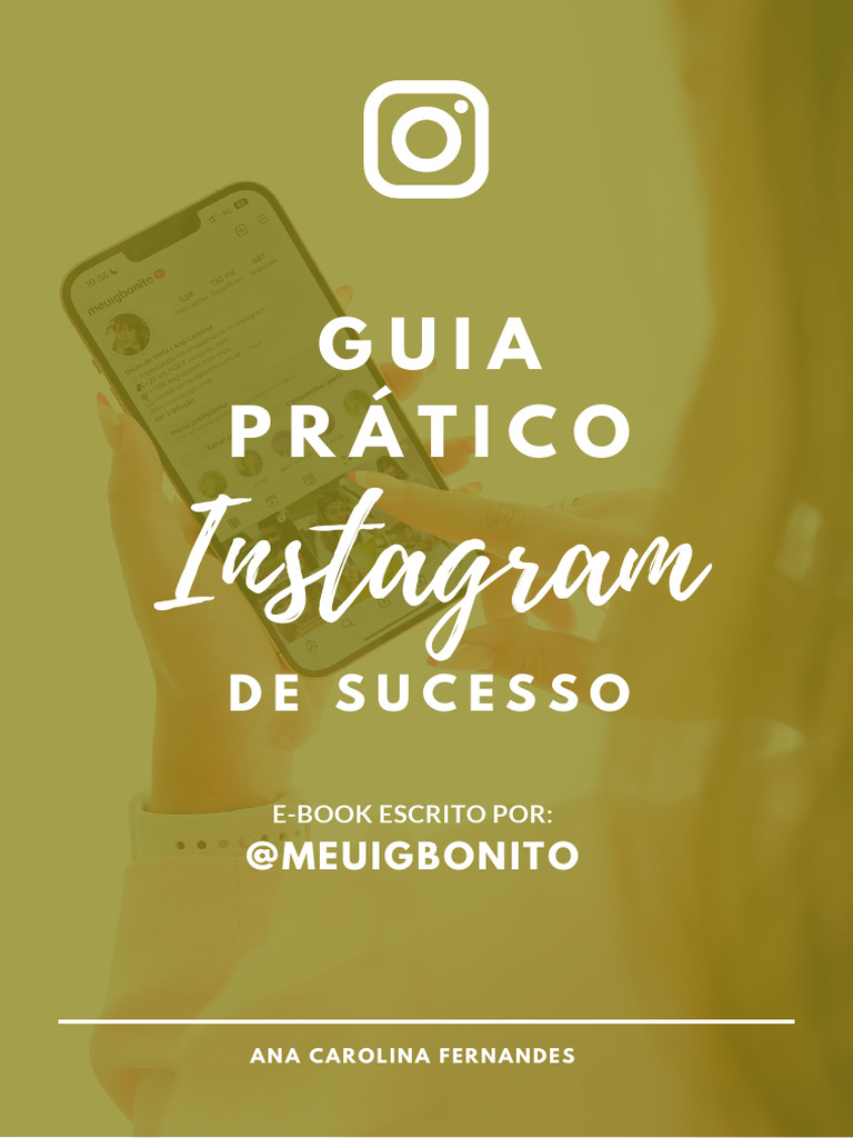 Guia Prático para Instagram de Sucesso | PDF | Carreira e Crescimento