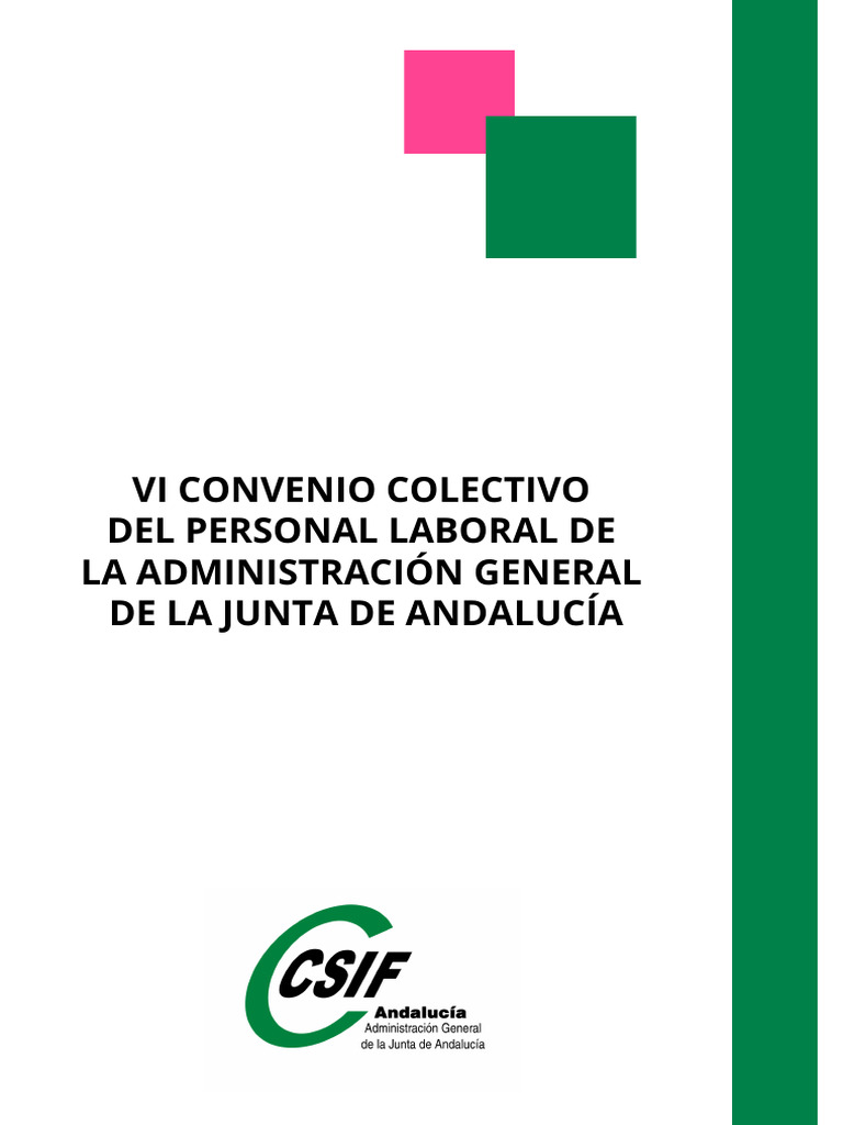VI Convenio Colectivo Del Personal Laboral de La Administración General de La Junta de Andalucía ...