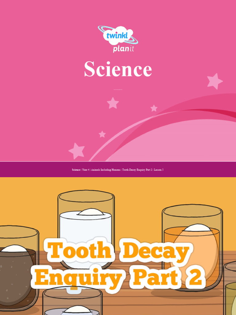 Tooth Decay Enquiry for Year 4 Science | PDF | Observation | Science