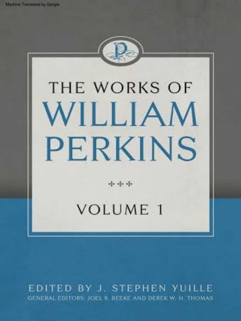Trad.01 The Works of William Perkins 1 (William Perkins) (Z-Library ...