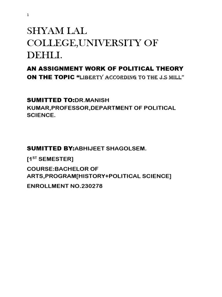Liberty by J.S Mill Asignment by Abhijeet Shagolsem j1st Sem Jb.a Prg ...