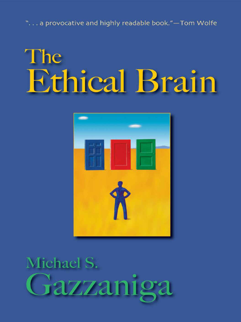 He Ethical Brain - The Science of Our Moral Dilemmas | PDF | Nervous ...