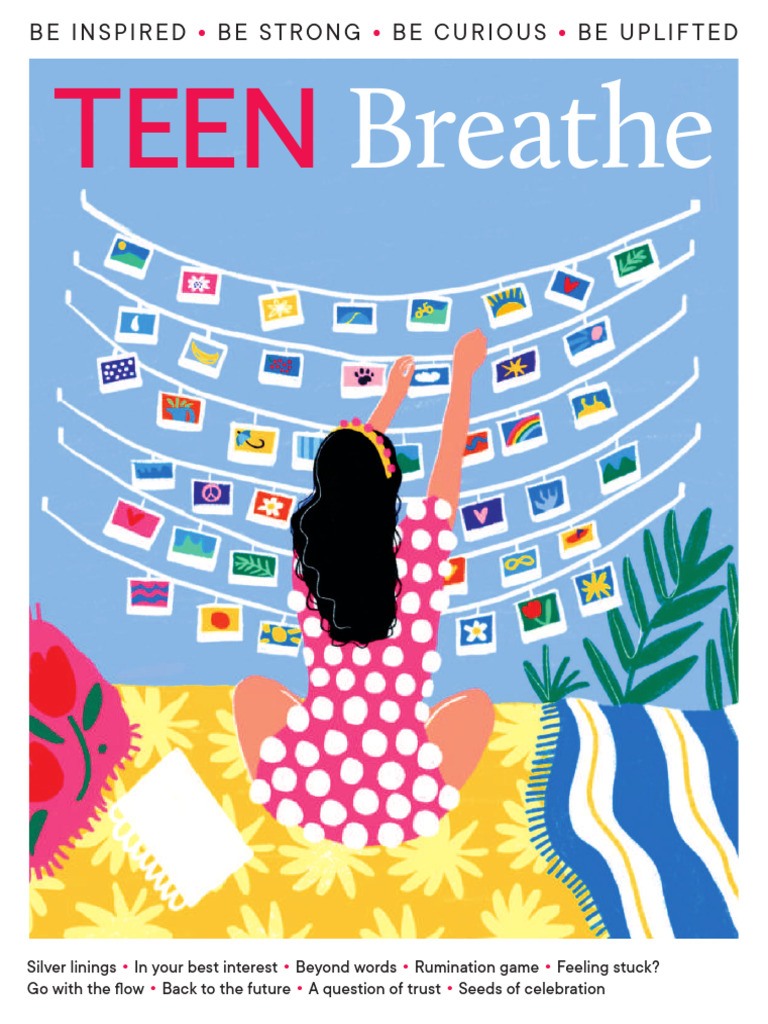 Teen Breathe Issue 32 February 2022 | PDF | Hair | Thought