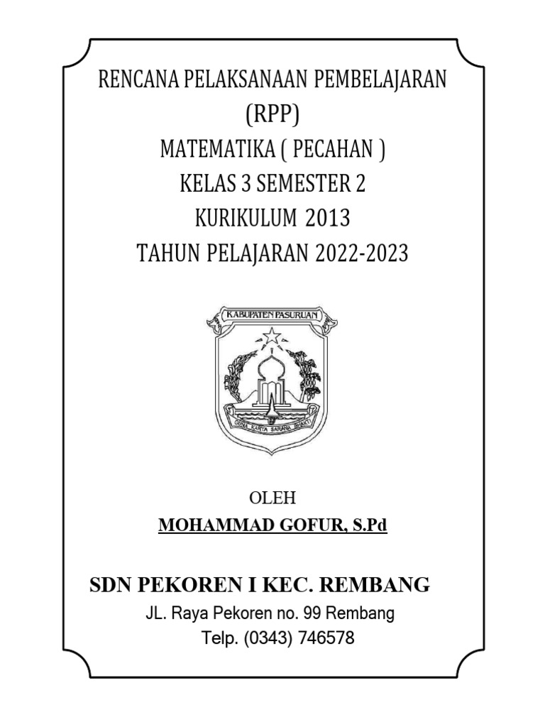 Rencana Pelaksanaan Pembelajaran (RPP) Matematika (Pecahan) Kelas 3 Semester 2 Kurikulum 2013 ...