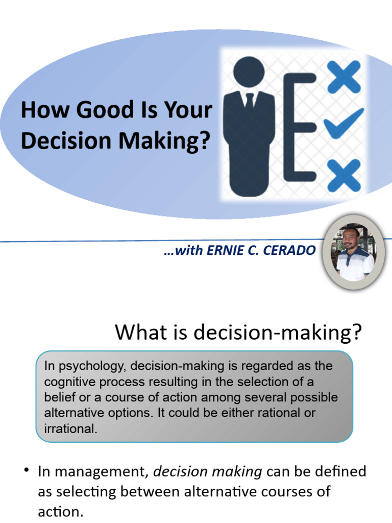 How Good Is Your Decision Making (Lecture) | PDF | Decision Making ... How Good Is Your Decision Making (Lecture) | PDF | Decision Making ...