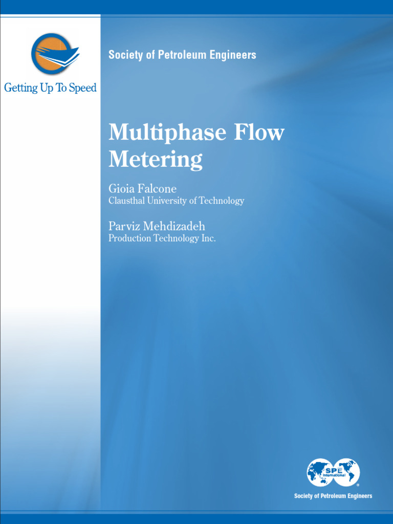 Getting Up To Speed Gioia Falcone Ed Parviz Mehdizadeh Ed Multiphase Flow Metering