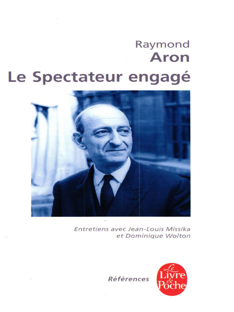 Aron, Raymond - Le Spectateur Engagé (Livre de Poche, 2005) | PDF ...