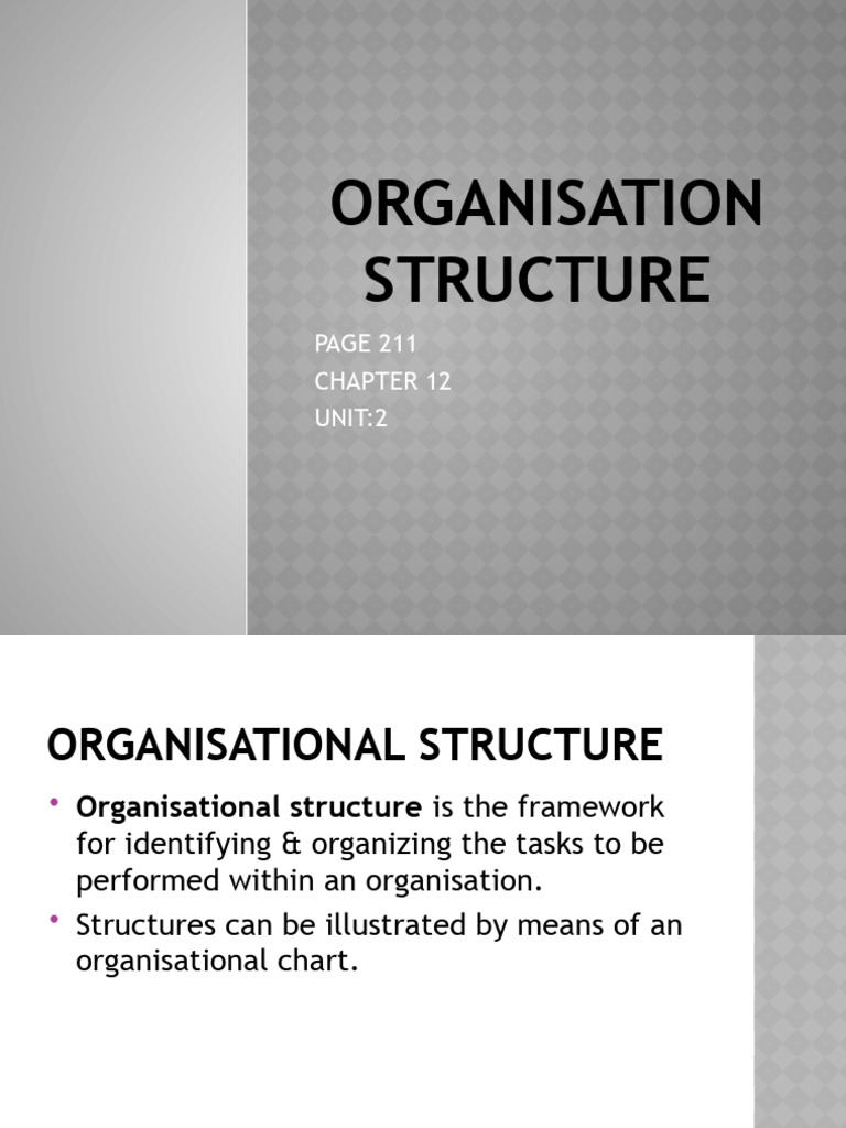Organisation Structure: UNIT:2 | PDF | Organizational Structure | Business