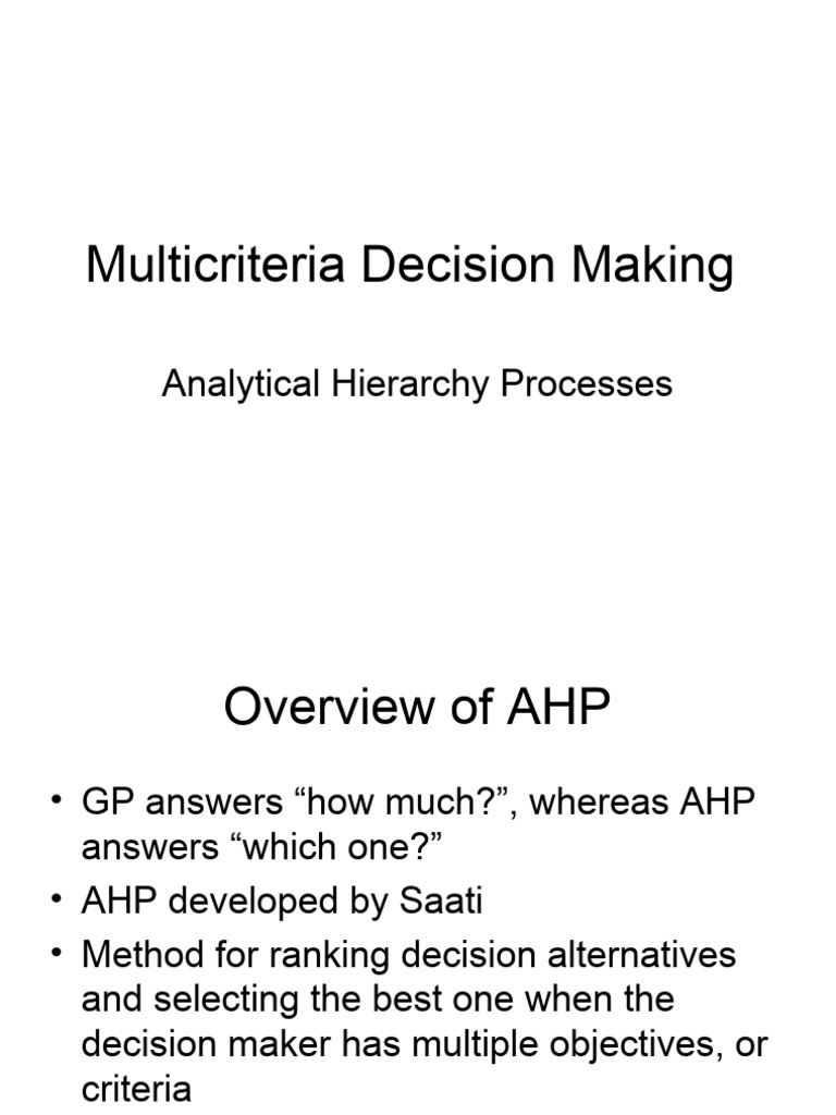 Multicriteria Decision Making: Analytical Hierarchy Processes | PDF ...