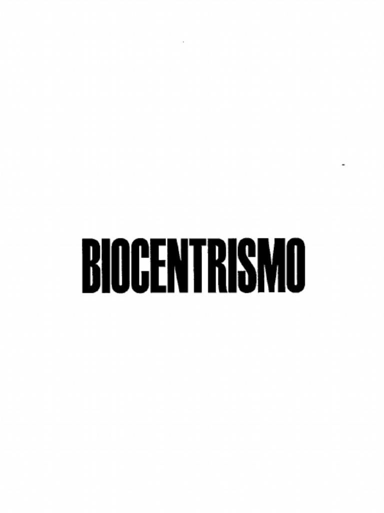 BIOCENTRISMO | PDF