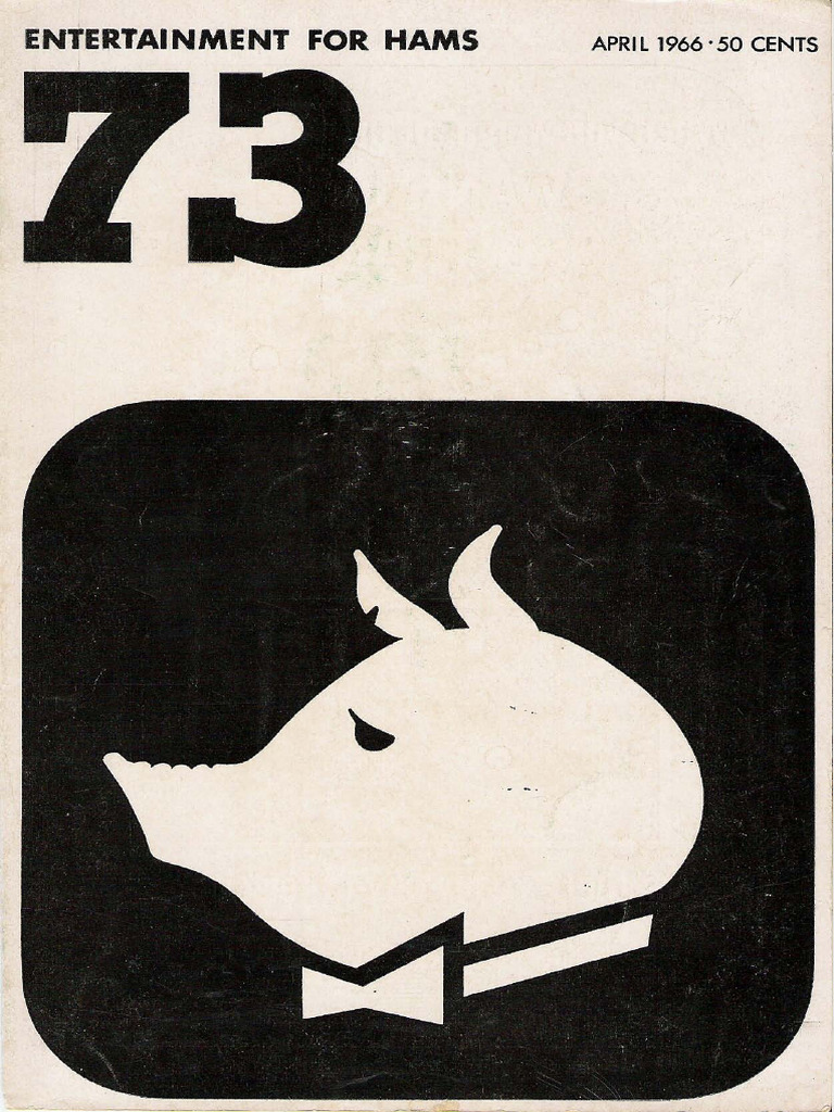 73 Magazine 04 April 1966 | PDF | Electrical Engineering | Electricity