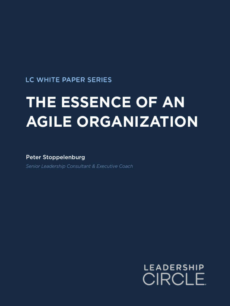 Essence of Agile Orgs | PDF | Leadership | Agile Software Development