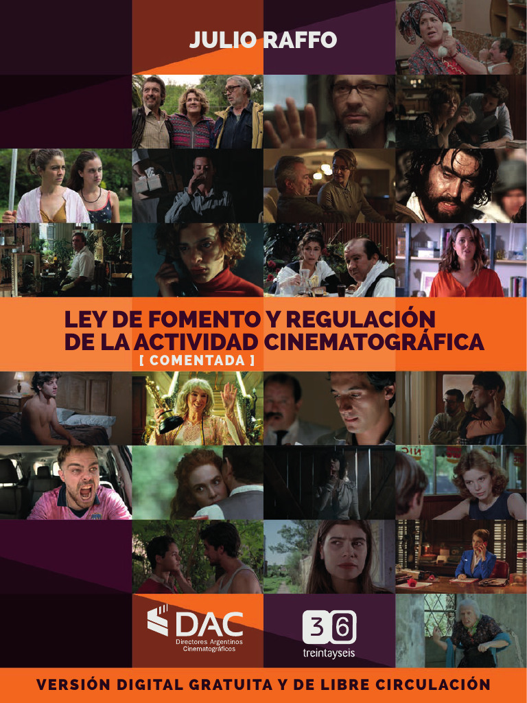 LDFYJRAFF - Ley de Fomento y Regulacion de La Actividad Cinematografica ...